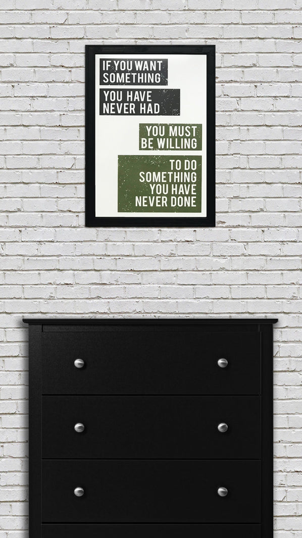 Limited Edition Want Something Do Something Motivational Art Print / P ...