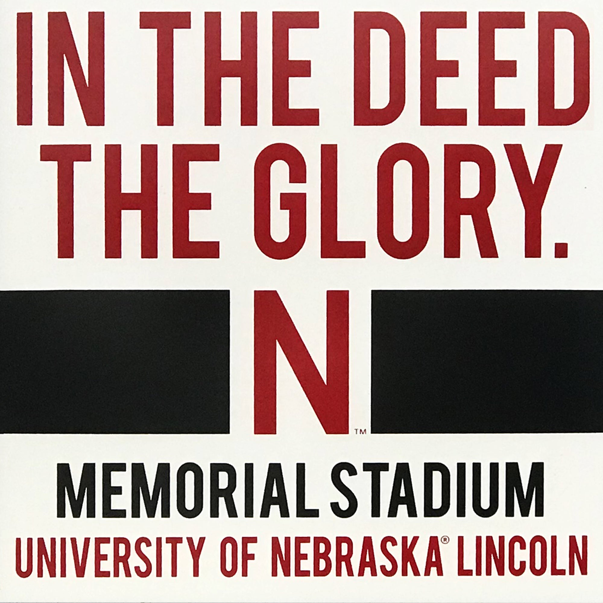 Nebraska Cornhuskers College Football Poster - In The Deed The Glory