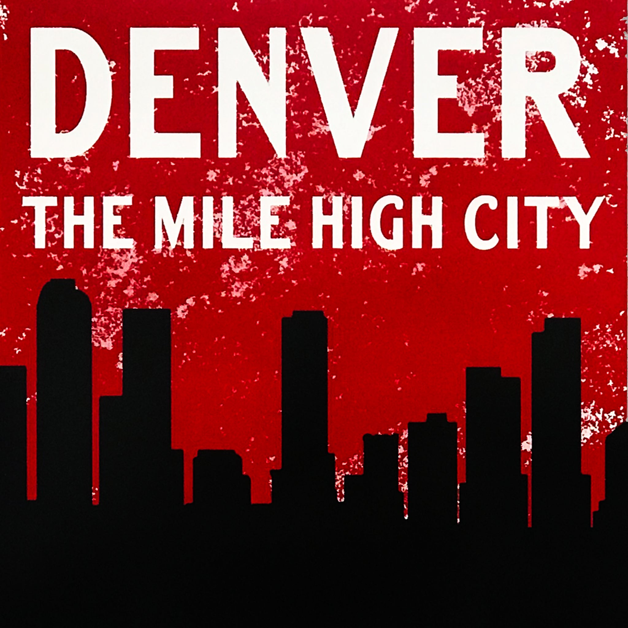 Limited Edition Vintage Denver Skyline Poster Art - Red and Black Prin